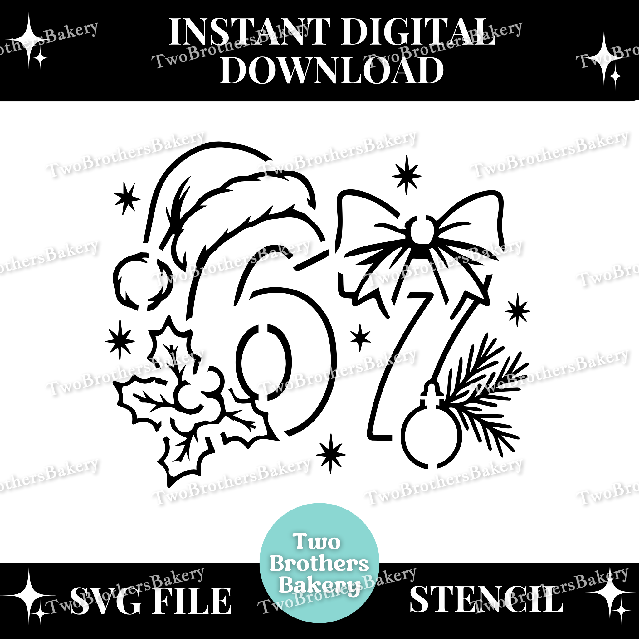 Paint Your Own 6-7 Christmas SVG (Stencil) – TwoBrothersBakery